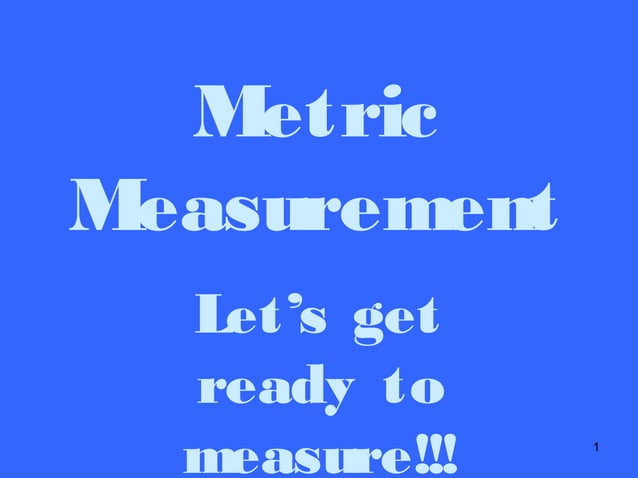 Metric measurement | PPT