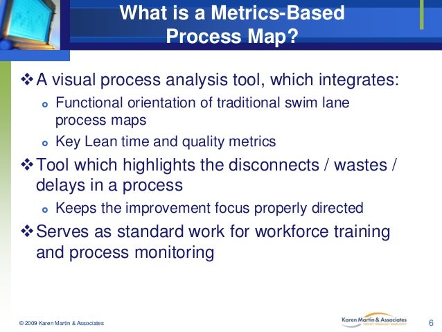 Metrics-Based Process Mapping