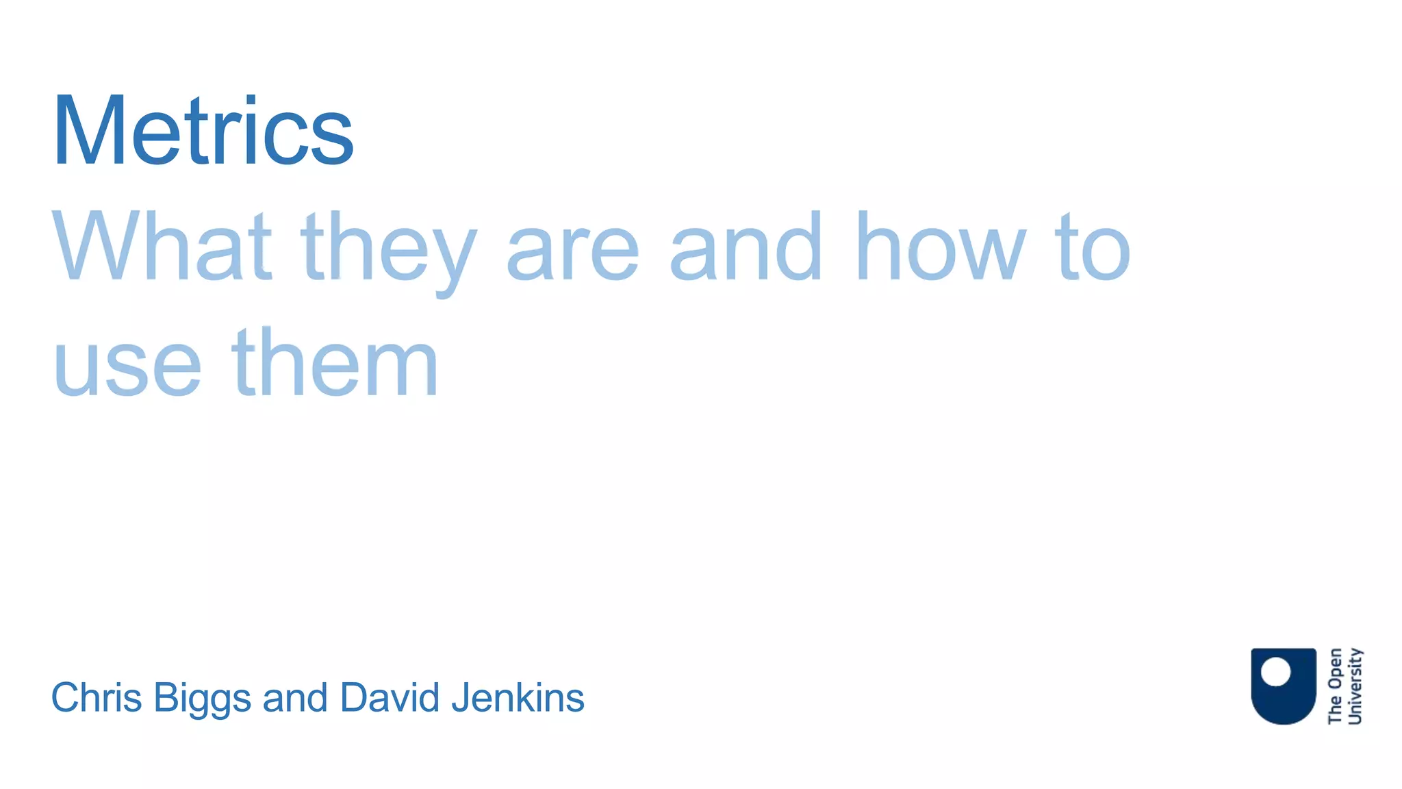 Metrics: what they are and how to use them | PPT