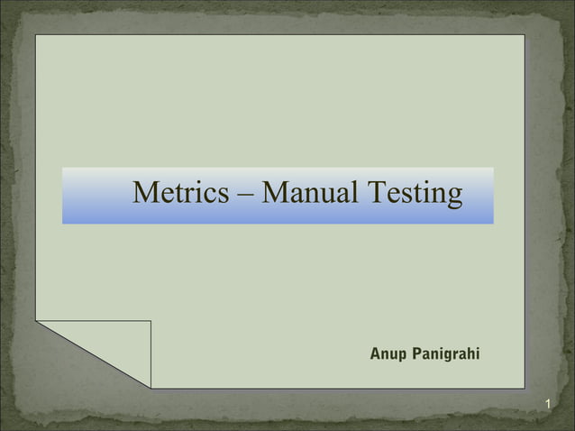 Metrics for manual testing | PPT