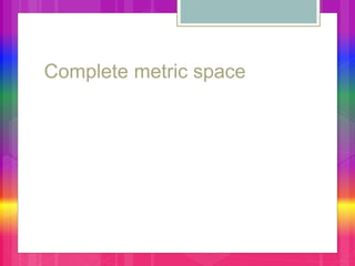 Metric space | PPTX