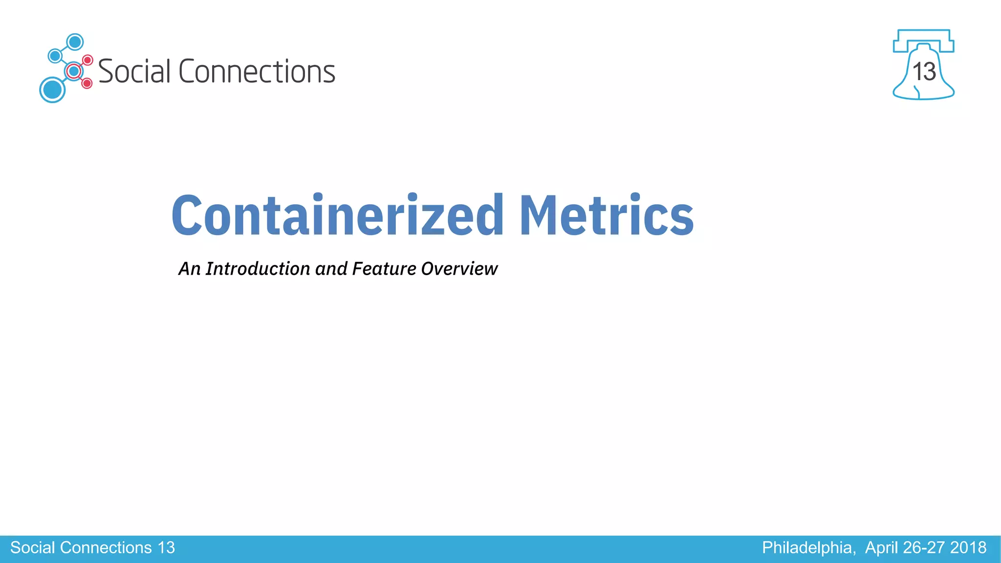 Elasticsearch – Introducing New Containerized Metrics | PPT
