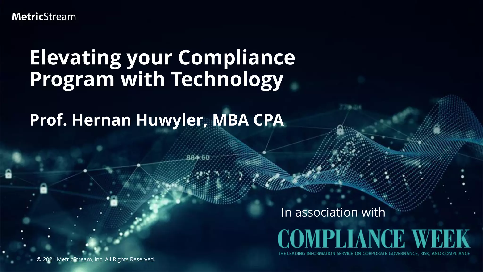 Metric stream elevating your compliance program with technology | PPT