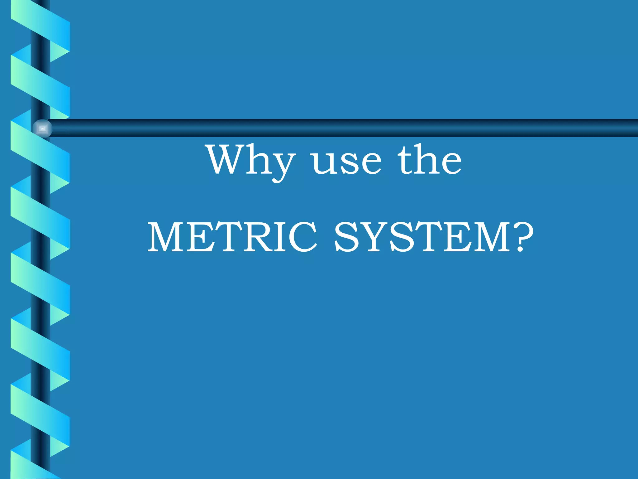 Metric System | PPT