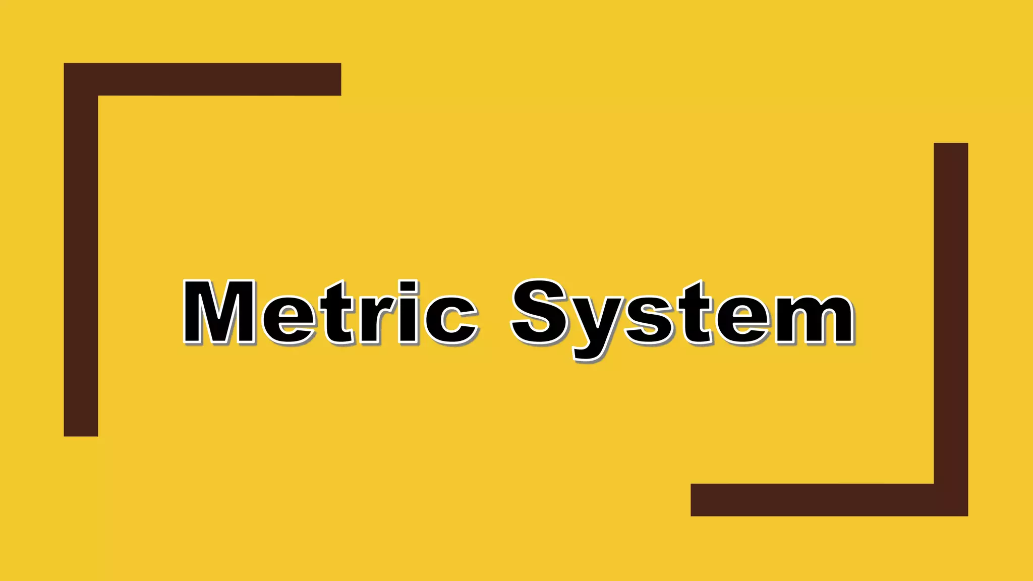 Metric system | PPTX