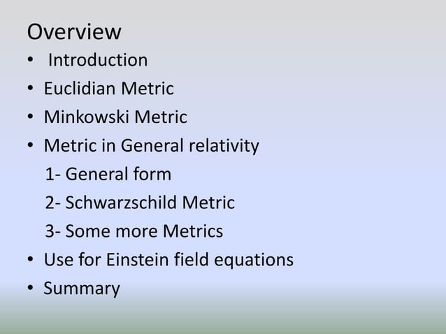 Metric tensor in general relativity | PPTX | Physics | Science