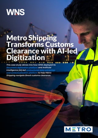 AI Enabled Customs Declarations | Metro Shipping Case Study | Download ...
