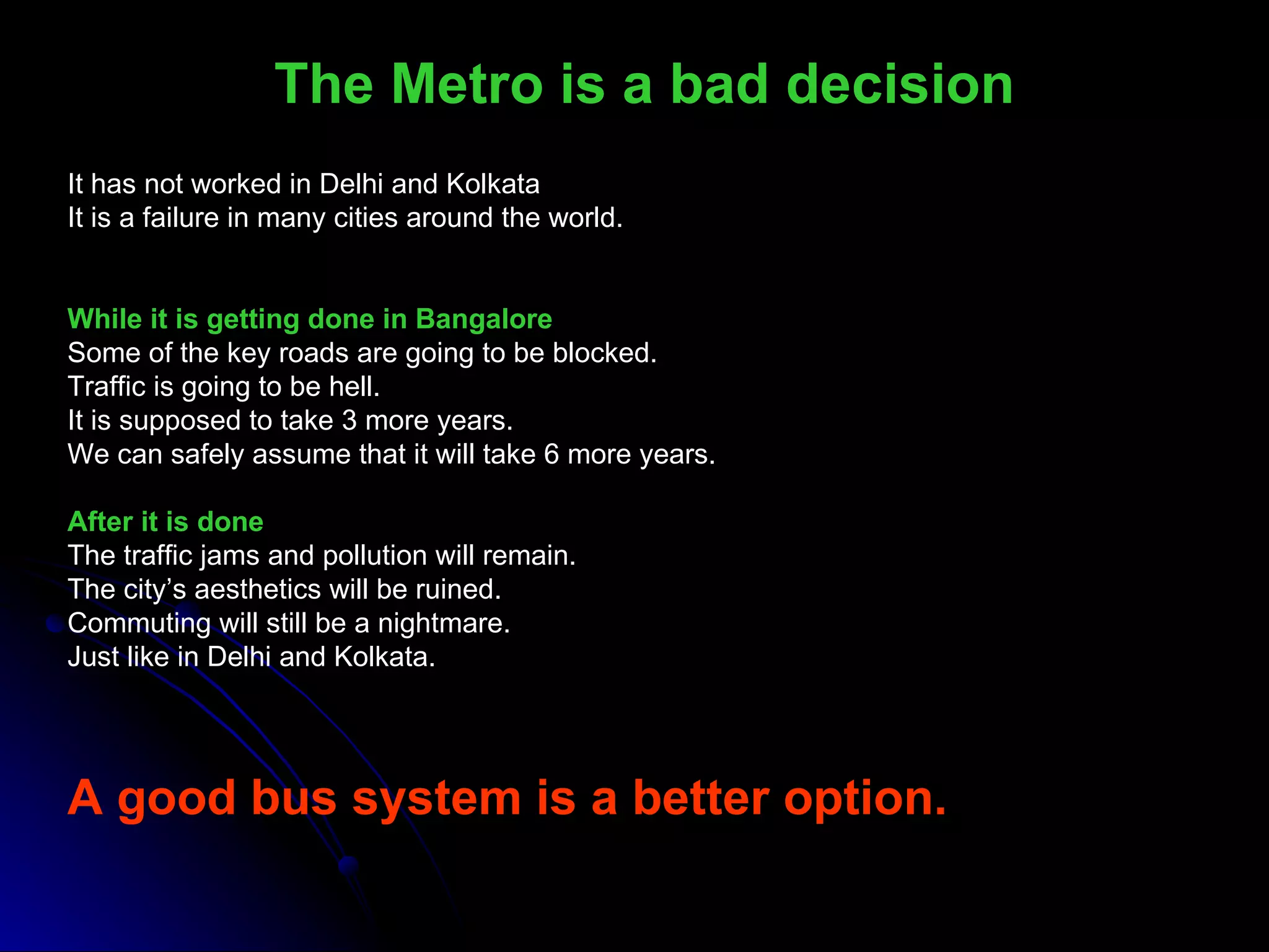 Metro vs. Bus - which is better ? | PPT