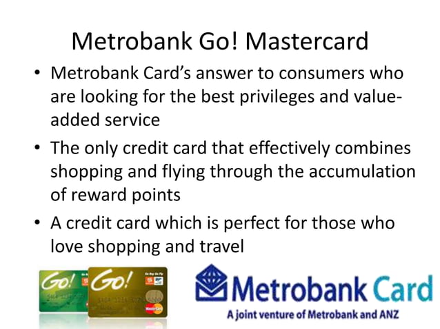 Metrobank go! mastercard | PPTX