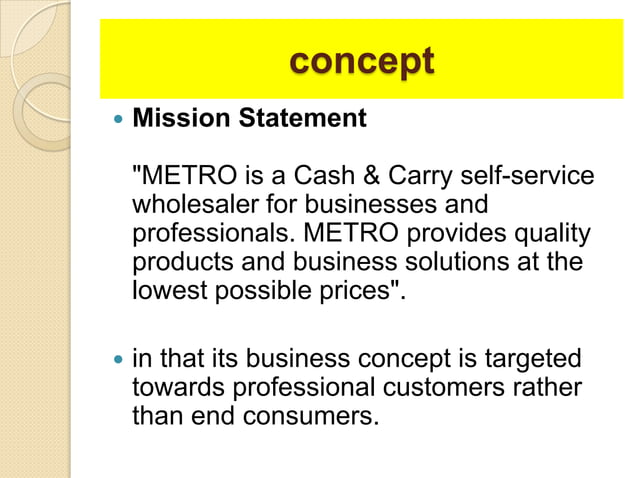 Metro cash and carry | PPTX | Retail Industry | Industries