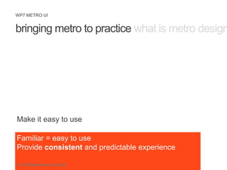 Windows Phone 7- The Metro design | PPTX