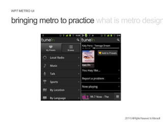 Windows Phone 7- The Metro design | PPTX