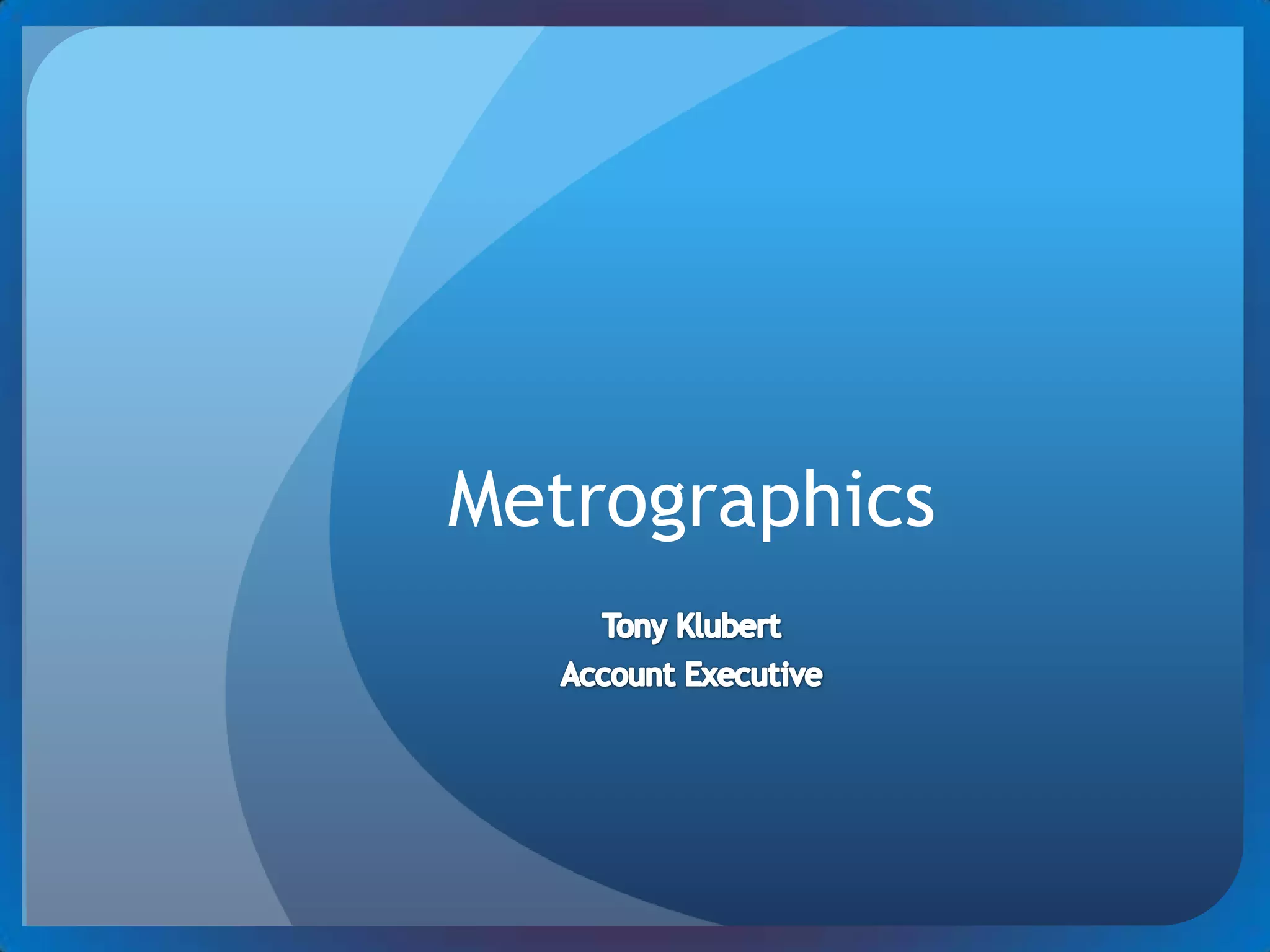 Metrographics | PPTX