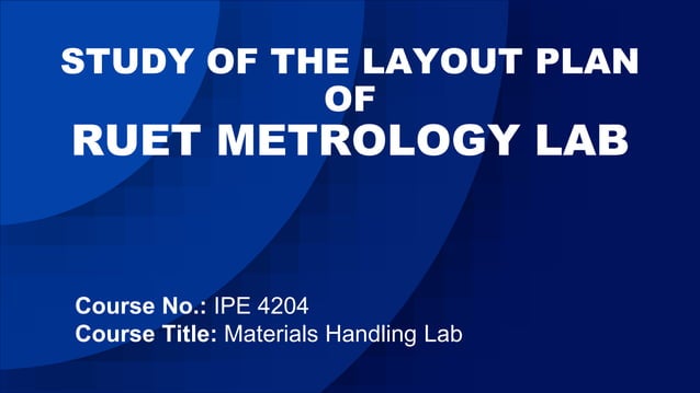 LAYOUT PLAN OF RUET METROLOGY LAB | PPT