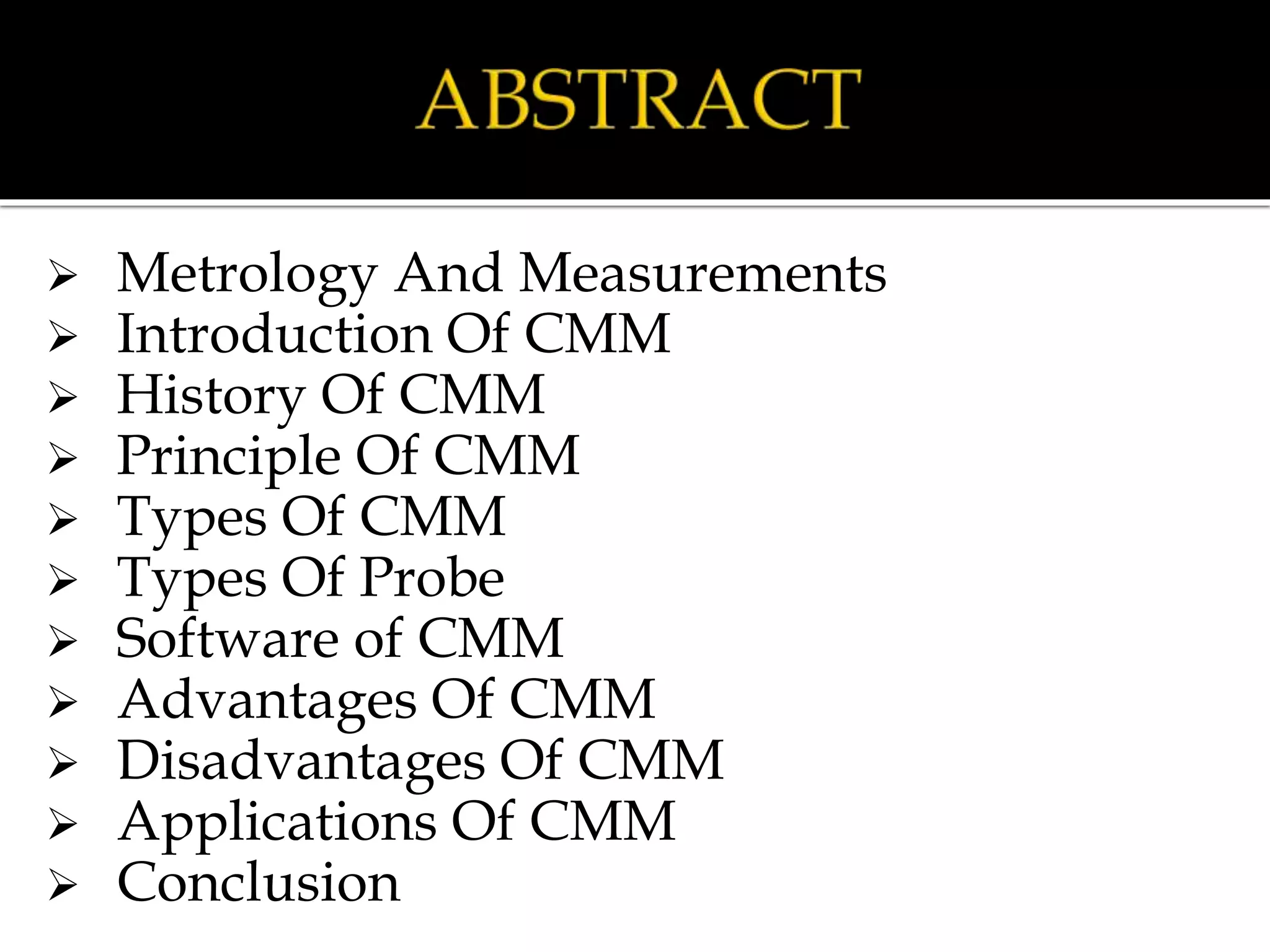 Metrology and measurements(Coordinate Measuring Machine) | PPTX