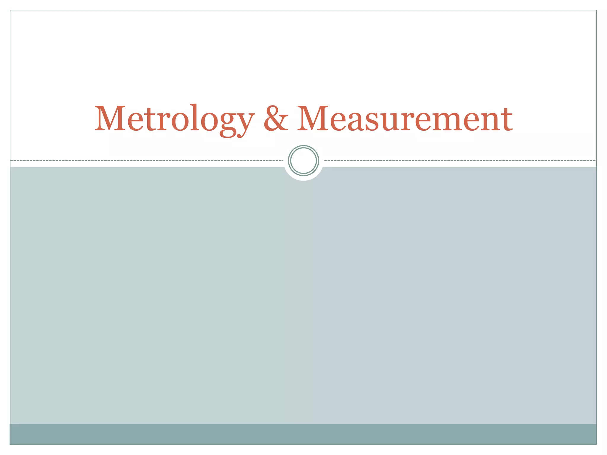 Metrology & measurement | PPTX | Physics | Science