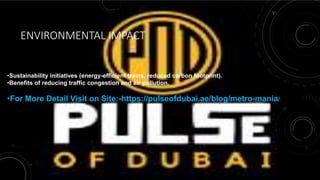Metro Mania Dubai’s Rail Revolution to Transform Cityscape by 2040.ppsx