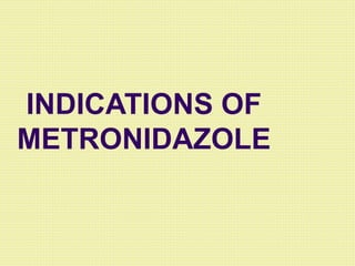 Metronidazole.ppt