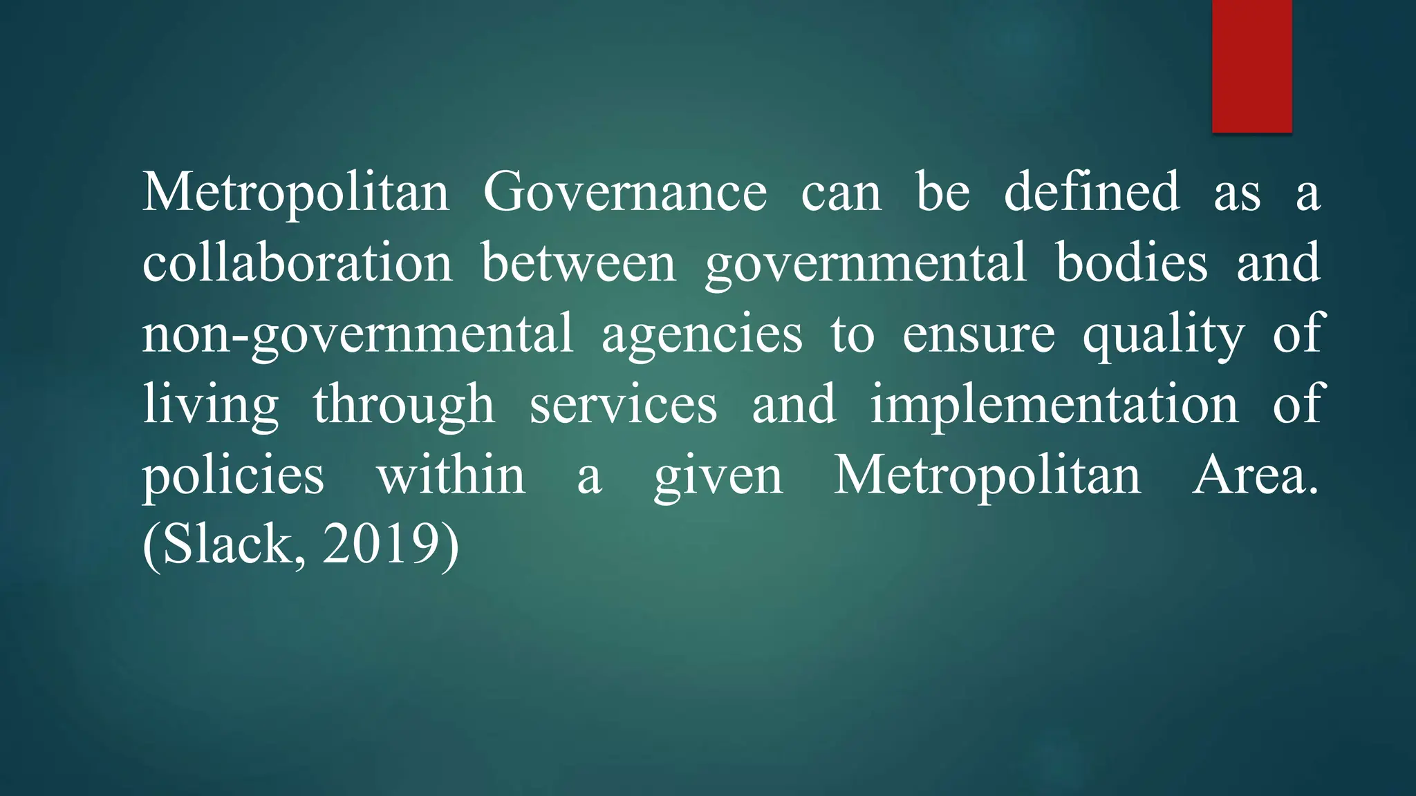 Lecture Presentation on Metro-Governance | PPTX