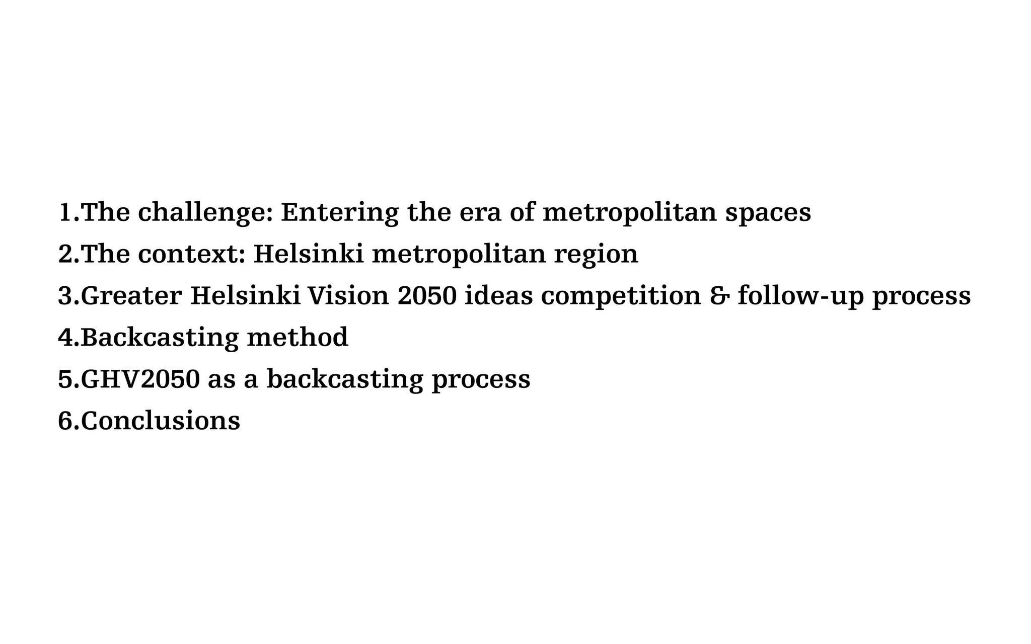 Metropolitan Vision Making – Using Backcasting as a Strategic Learning ...
