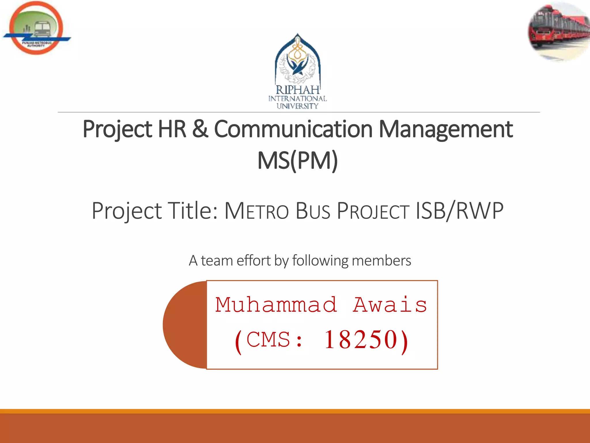 METRO BUS PROJECT ISB/RWP (HR & COMMUNICATION MANAGEMENT PLAN) | PPTX