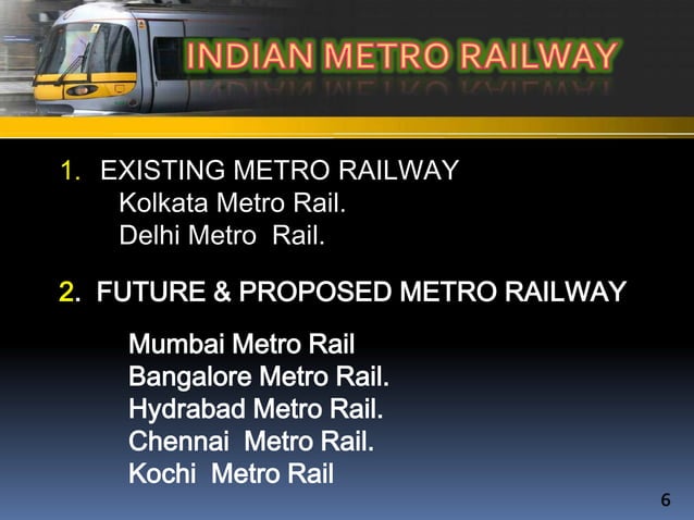 Metro rail in india | PPTX | Rail Travel | Travel Type