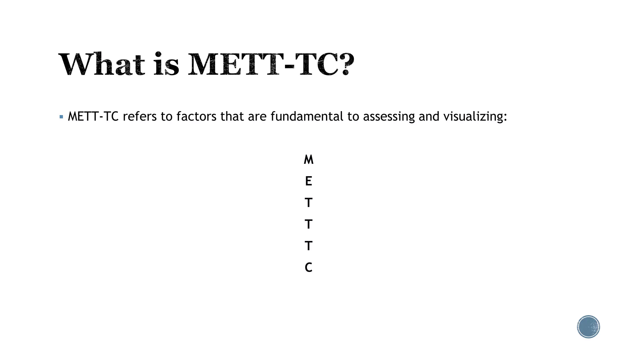 METT-TC | PPTX