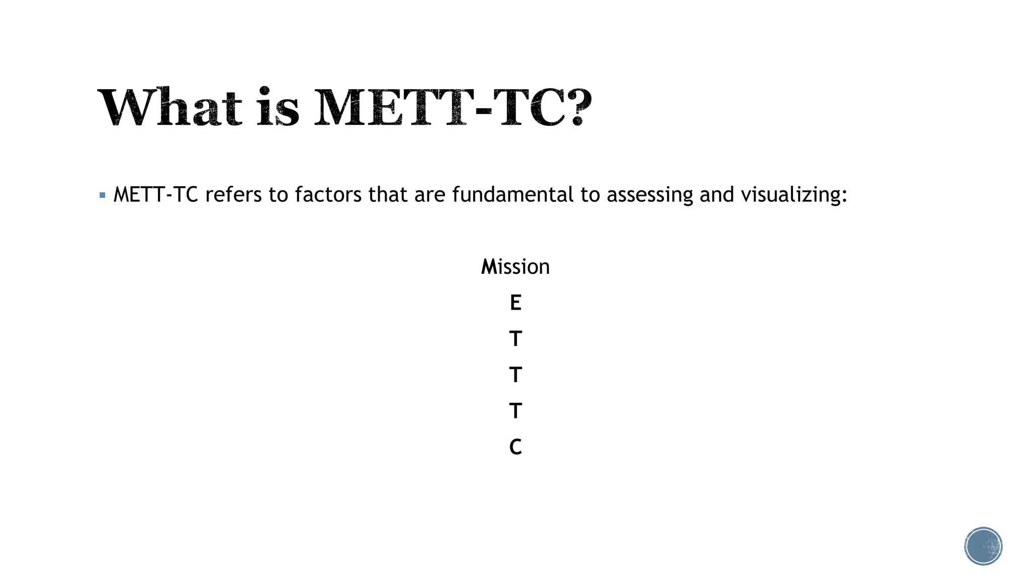 METT-TC | PPTX