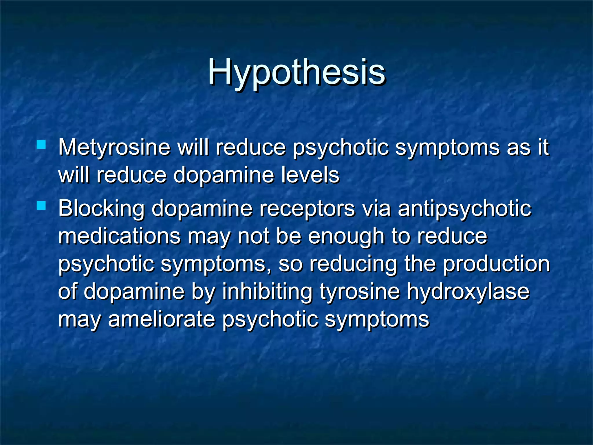 Metyrosine and Psychosis | PPT