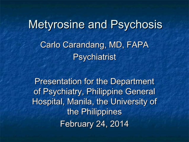 Metyrosine and Psychosis | PPT | Free Download