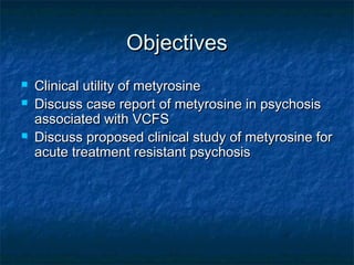 Metyrosine and Psychosis | PPT
