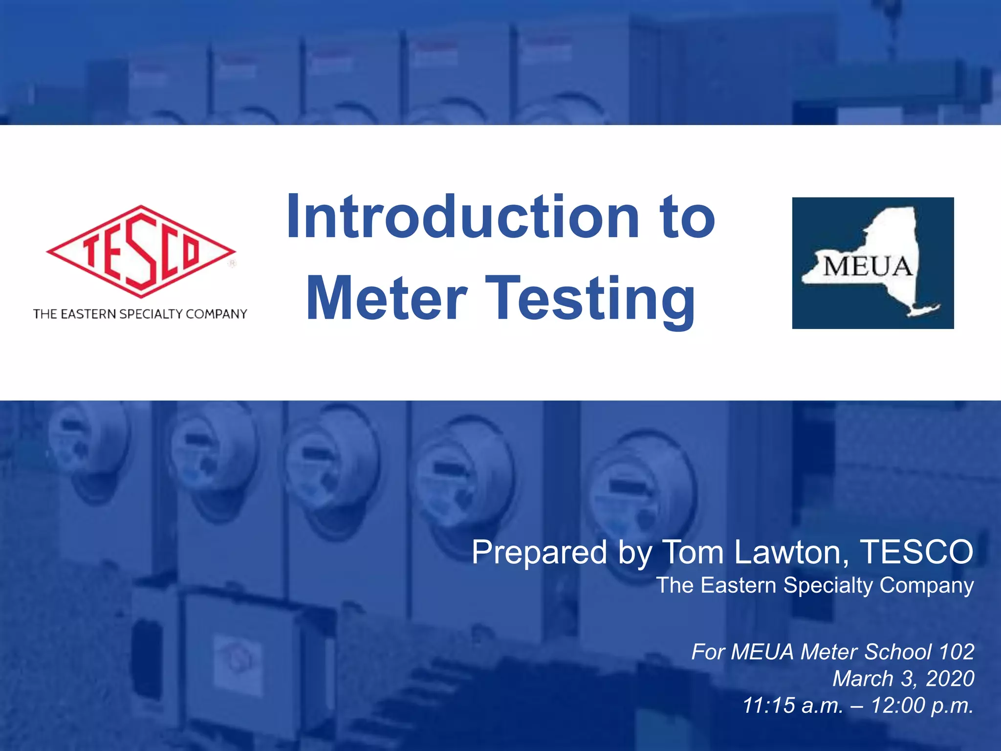 Introduction to Meter Testing | PPT