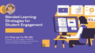 Blended Learning: Strategies for Student Engagement | PPT
