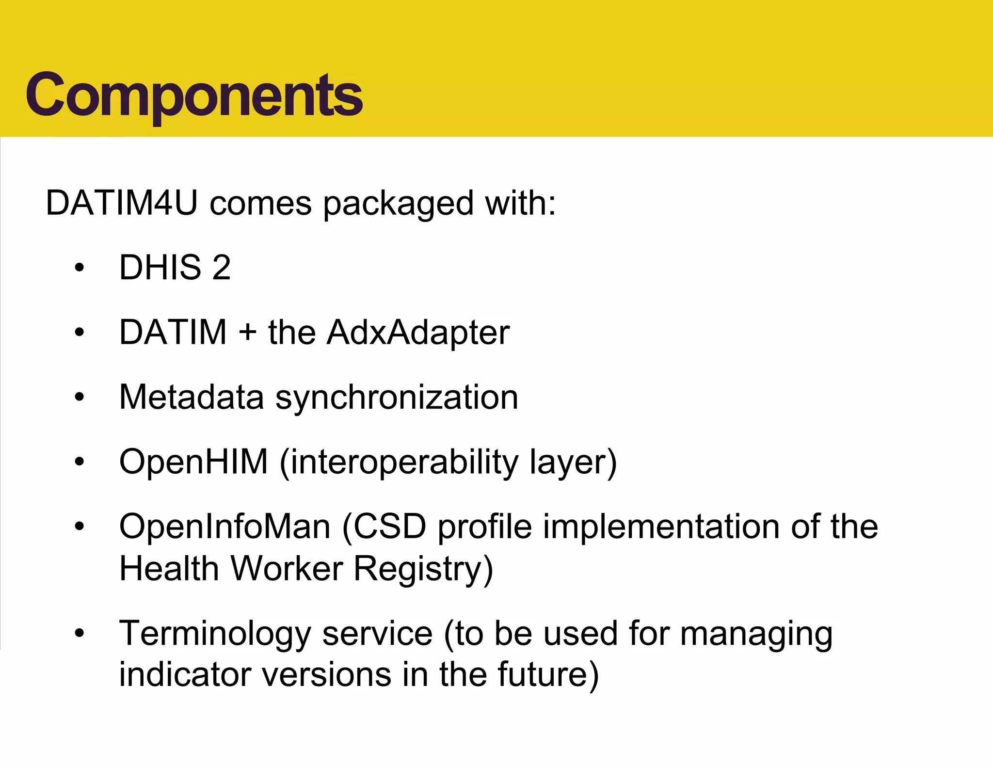 PEPFAR’s DATIM4U and Associated Interoperability Components | PPTX