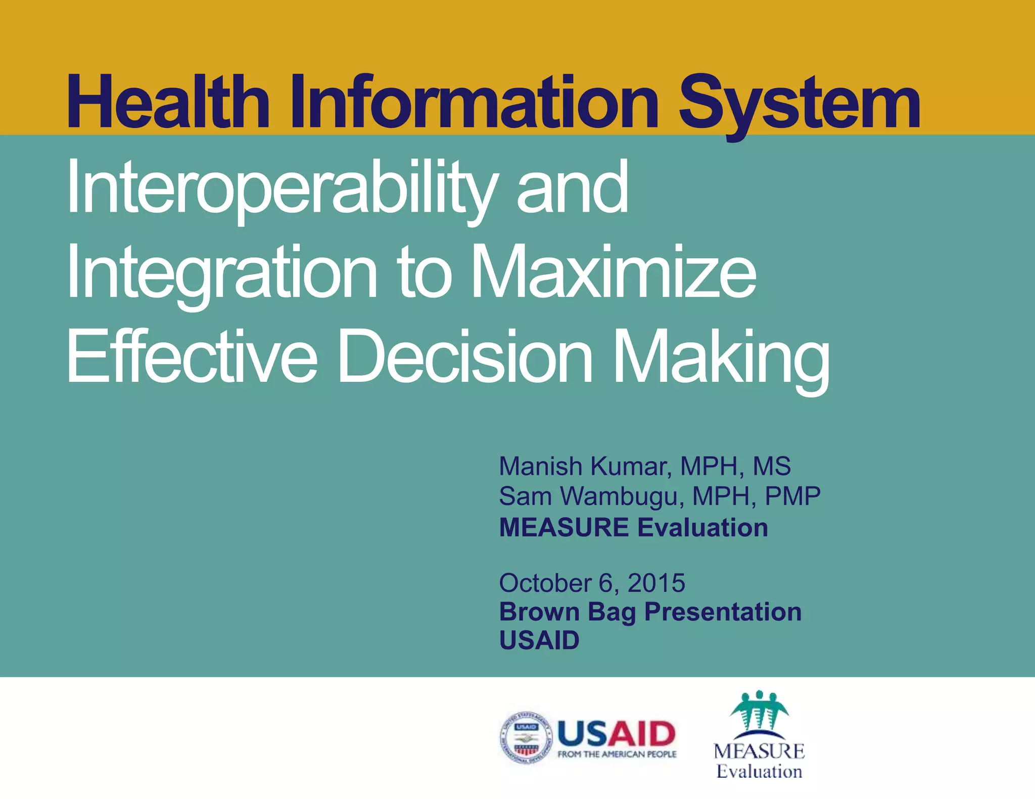 Health Information System: Interoperability and Integration to Maximize ...