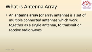 MEWAR PPT on antenna arrays system .pptx