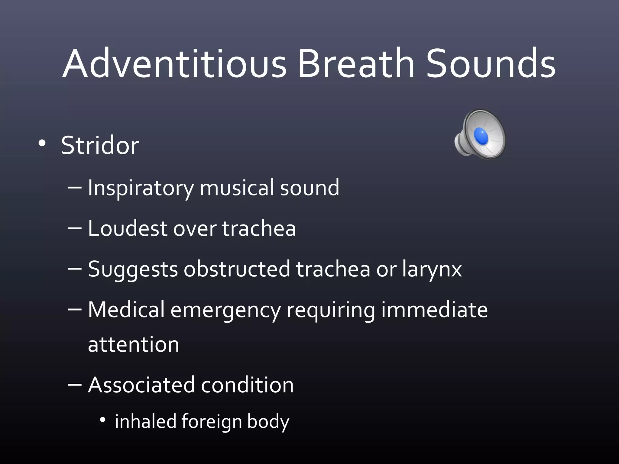 Approach to Lung sounds | PPT