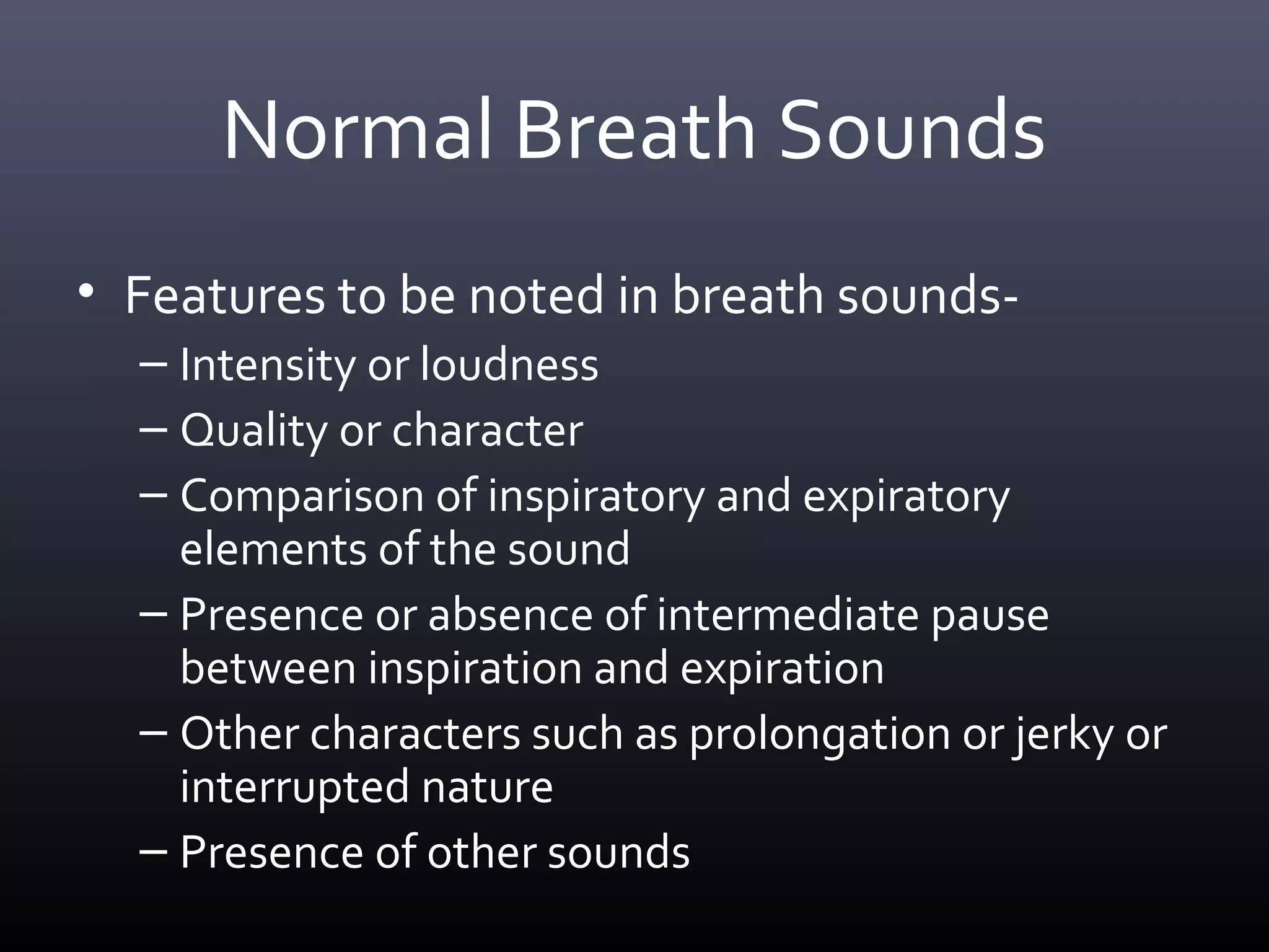 Approach to Lung sounds | PPT