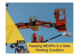 MEWP-safe-condition-ppt.pdf for safe operations | PDF