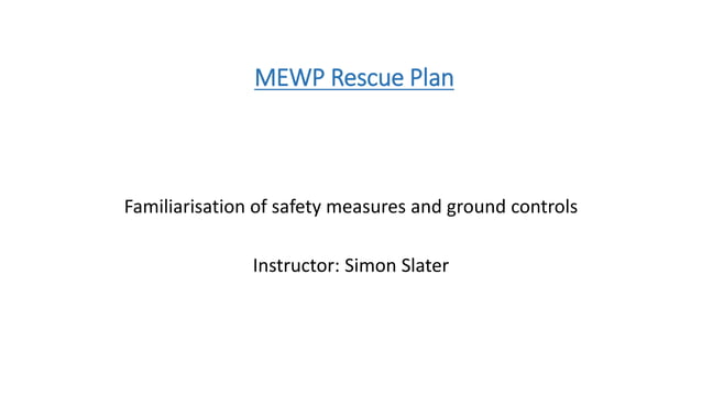 Mewp rescue plan | PPTX | First Aid | Injuries