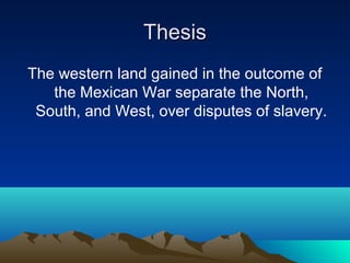 Day 3 Mexican American War | PPT
