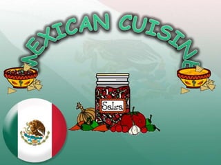 Mexican cuisine.pptx