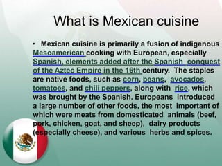 Mexican cuisine.pptx