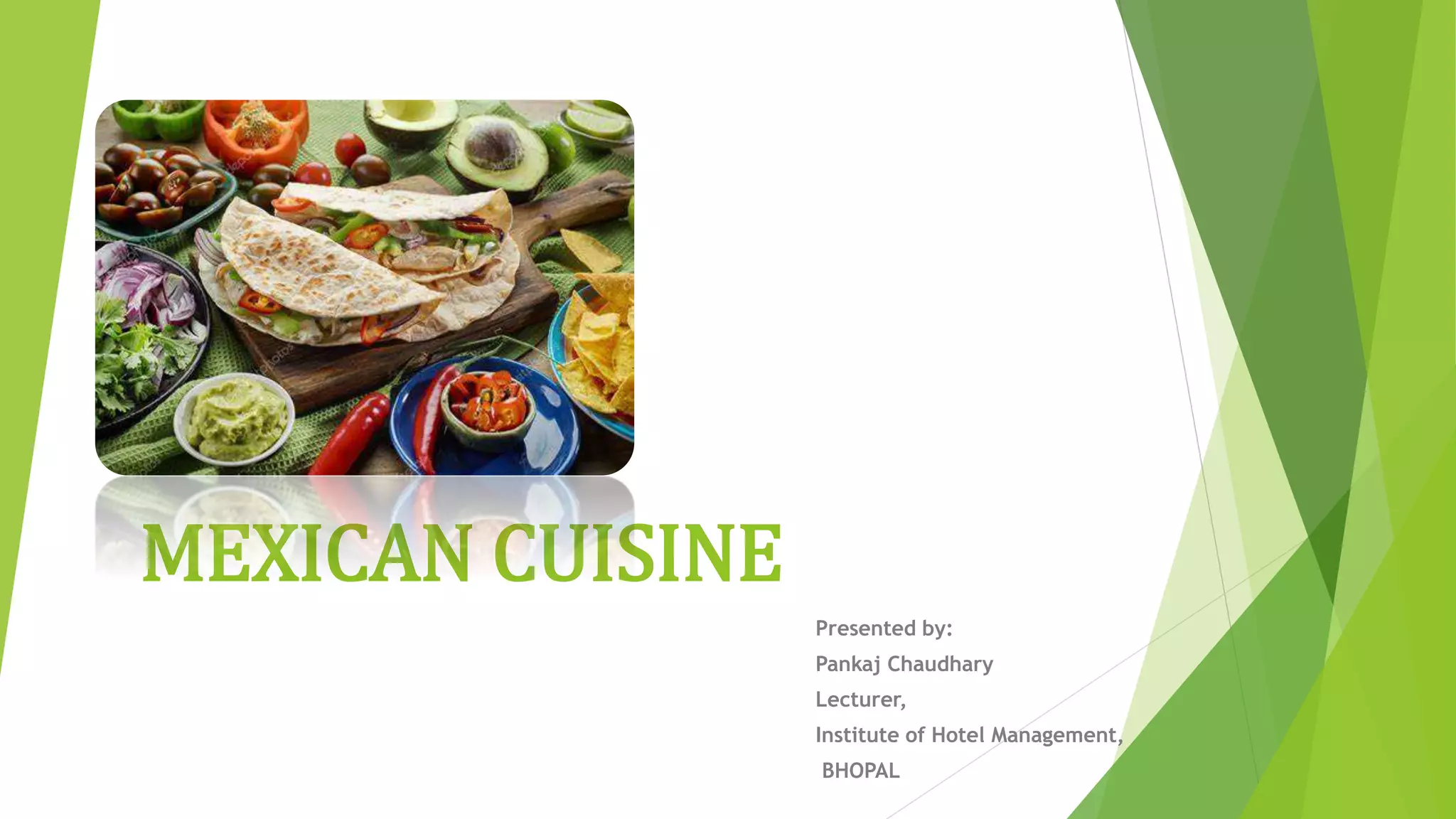 MEXICAN CUISINE.pptx