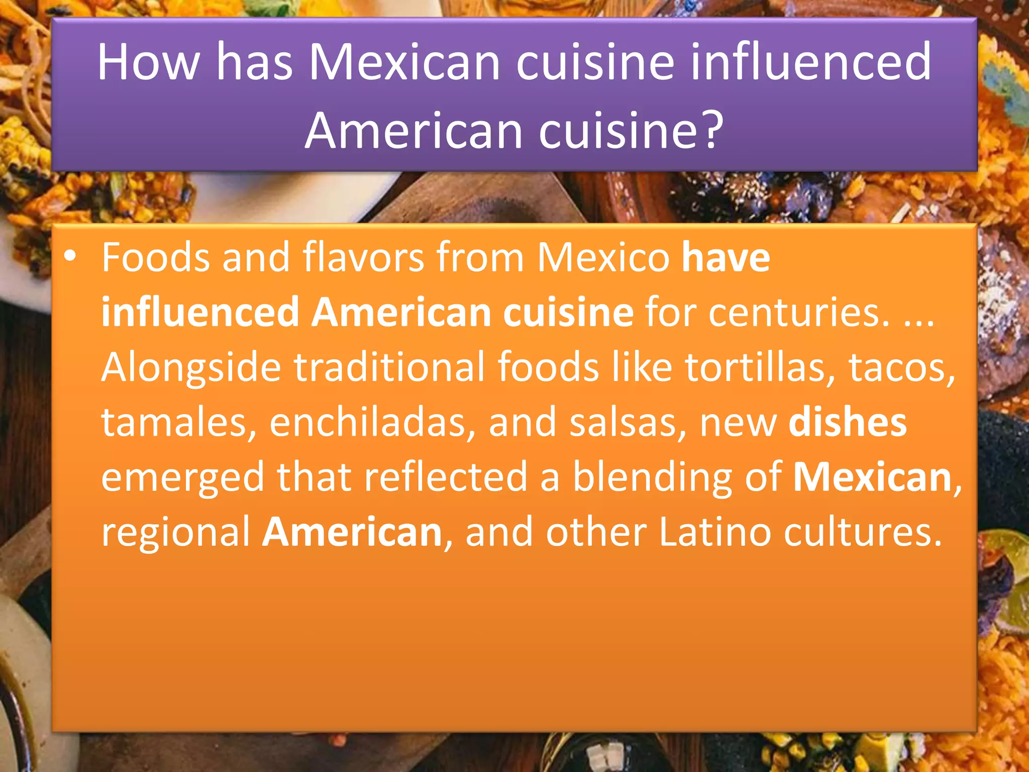 Mexican cuisine presentation | PPTX