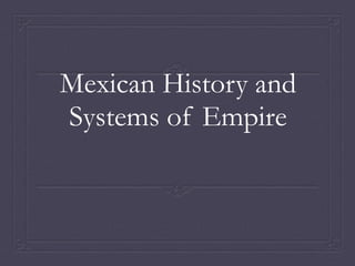 Mexican history pp | PPT