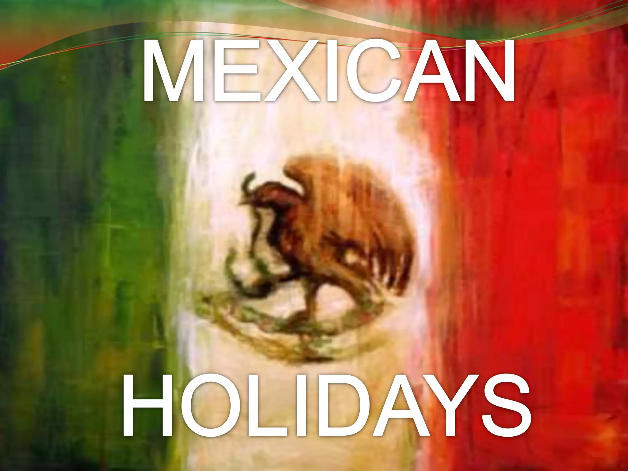 Mexican Holidays | PPTX
