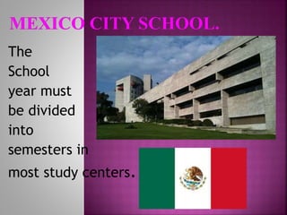 Mexican schools | PPTX