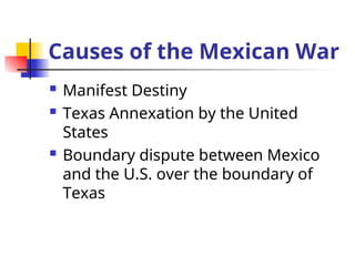 Mexican War 1846-1848 For History Classs | PPT