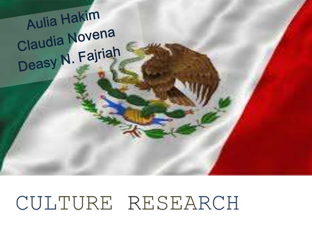 Mexico : Culture Research | PPT